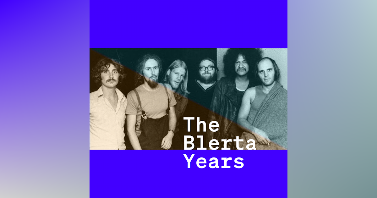 Part 4 - This is the Life The Blerta Years | RNZ