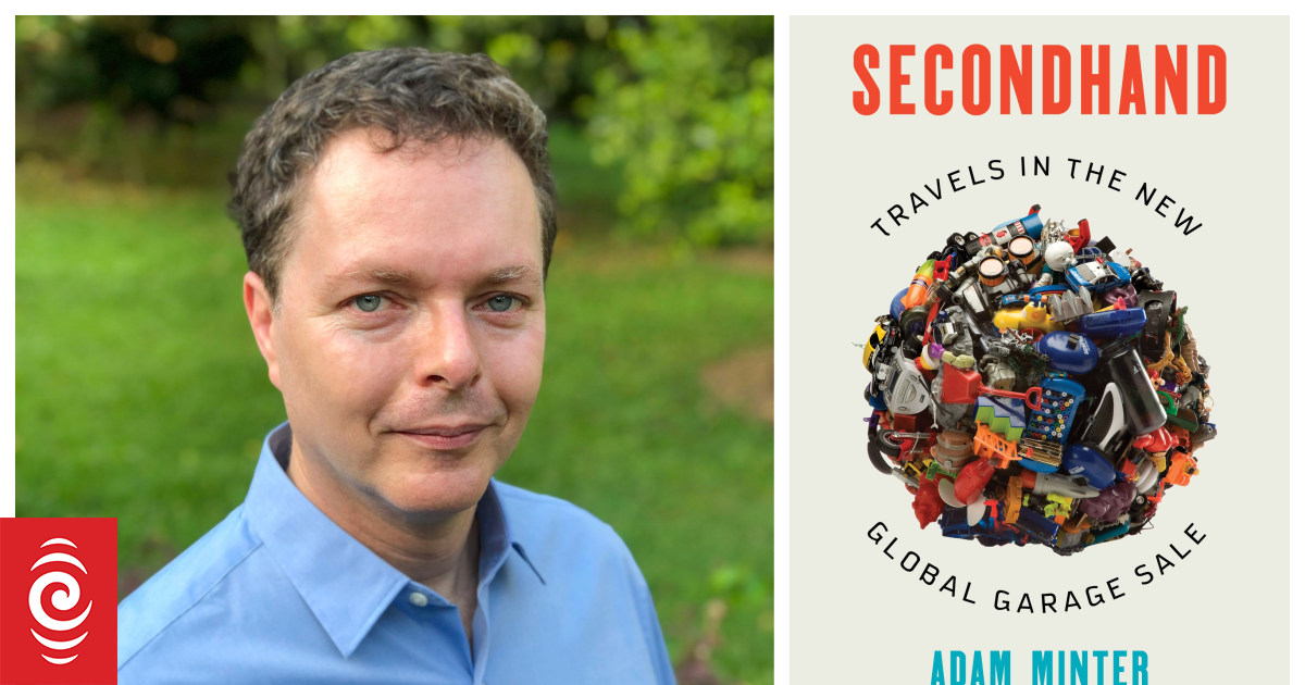 Adam Minter on the global economy of secondhand goods | RNZ