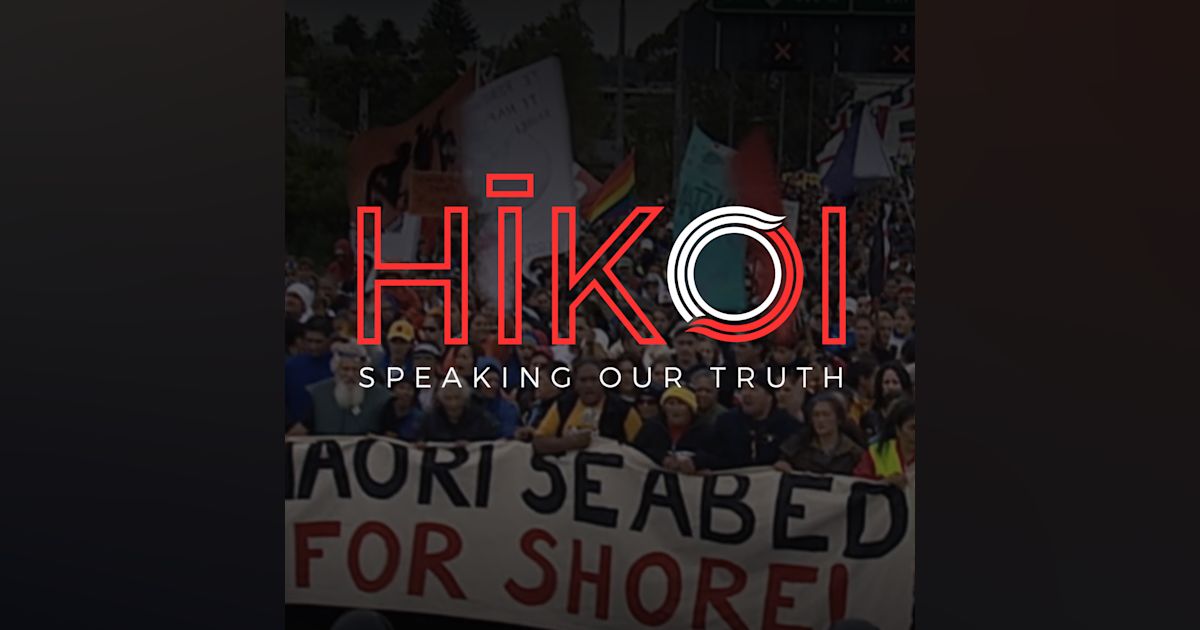 Hīkoi – Speaking Our Truth Hīkoi – Speaking Our Truth