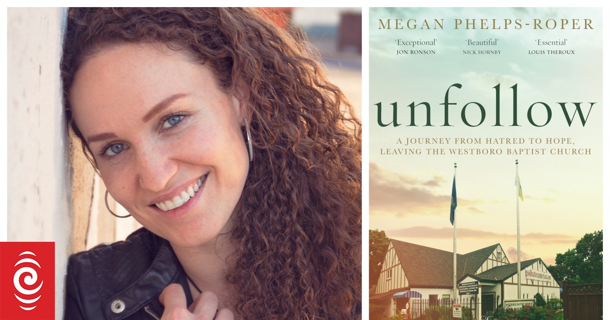 Megan Phelps Roper - Leaving the Westboro Baptist Church | RNZ