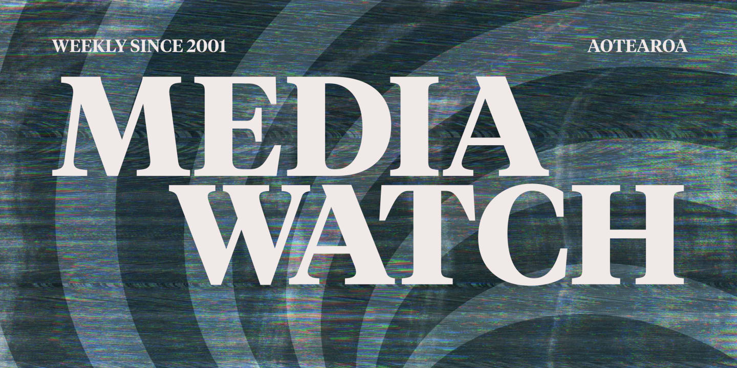 Mediawatch | RNZ News