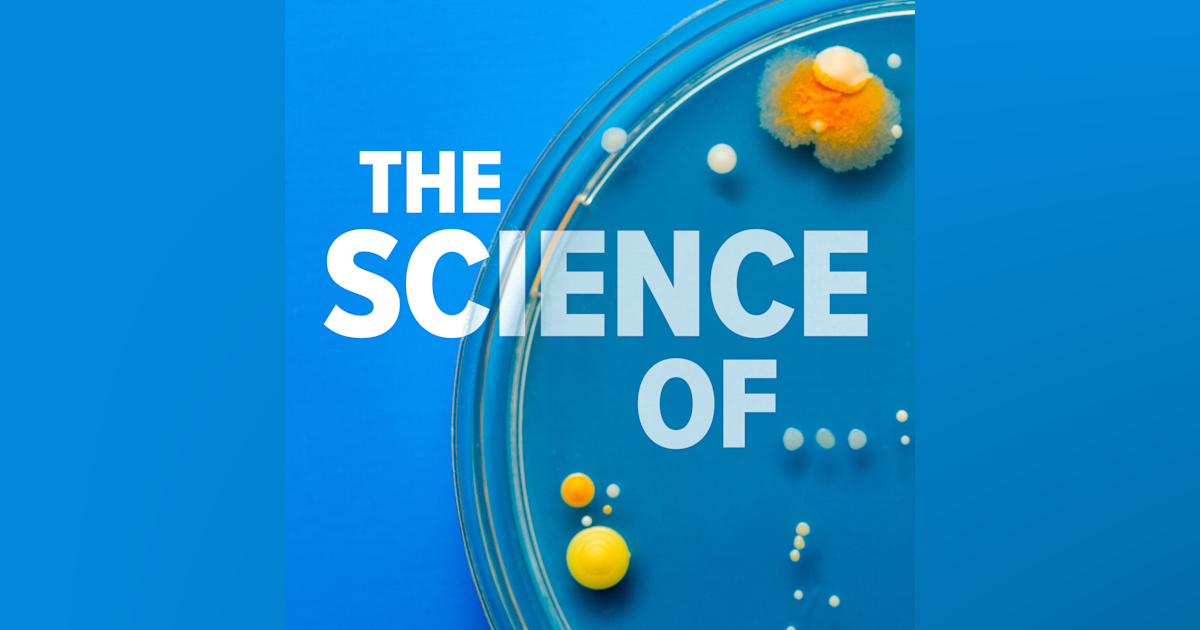 The Science Of…