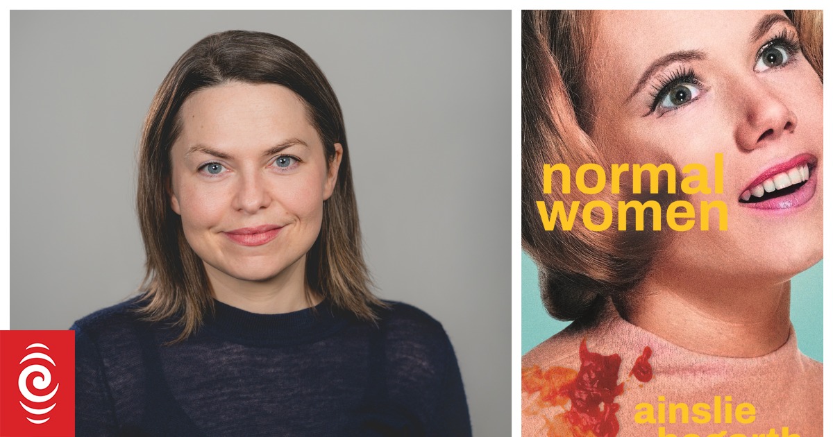 Ainslie Hogarth discusses her book Normal Women | RNZ