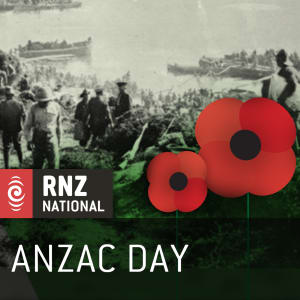 The First ANZAC Day 1916 | RNZ