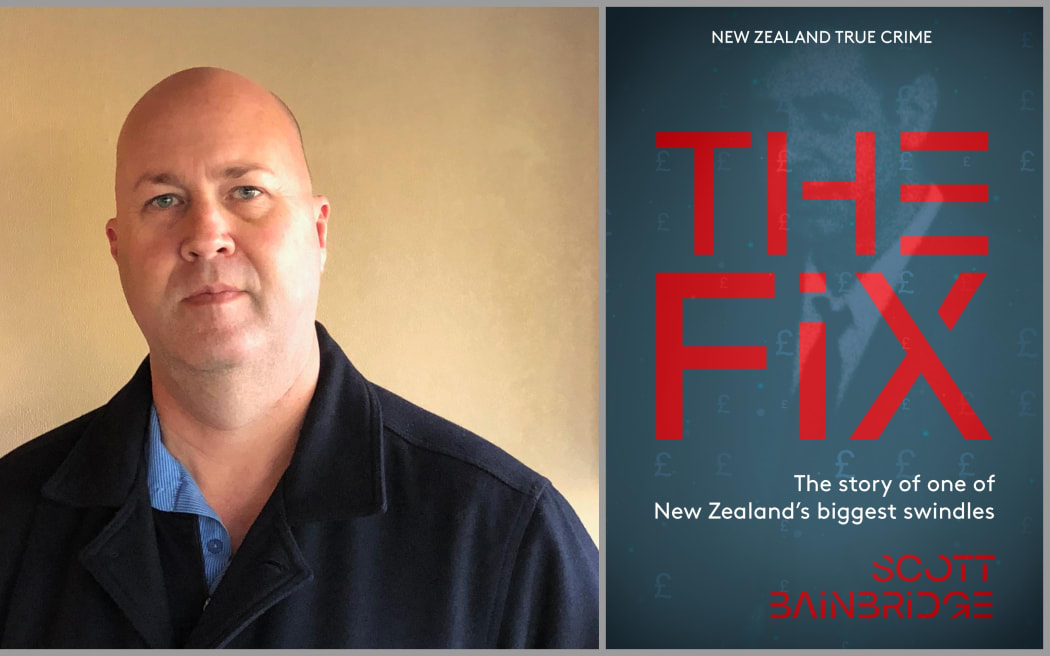 Scott Bainbridge on digging into New Zealand's biggest swindle | RNZ