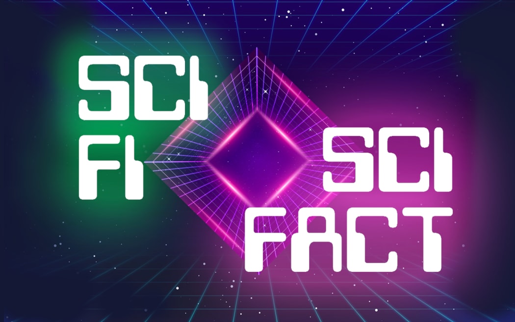 Introducing Sci Fi Sci Fact | RNZ