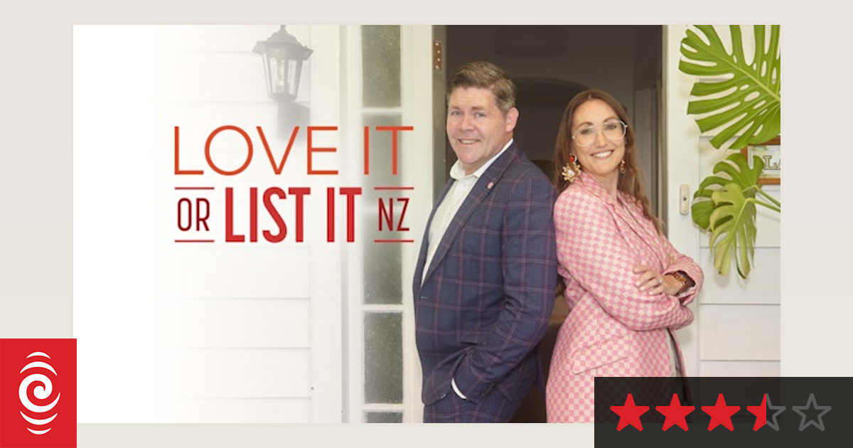 What to watch: Love It or List It NZ has chemistry that works | Review ...