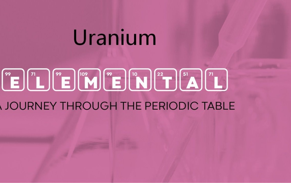 Uranium - first radioactive element to be discovered | RNZ