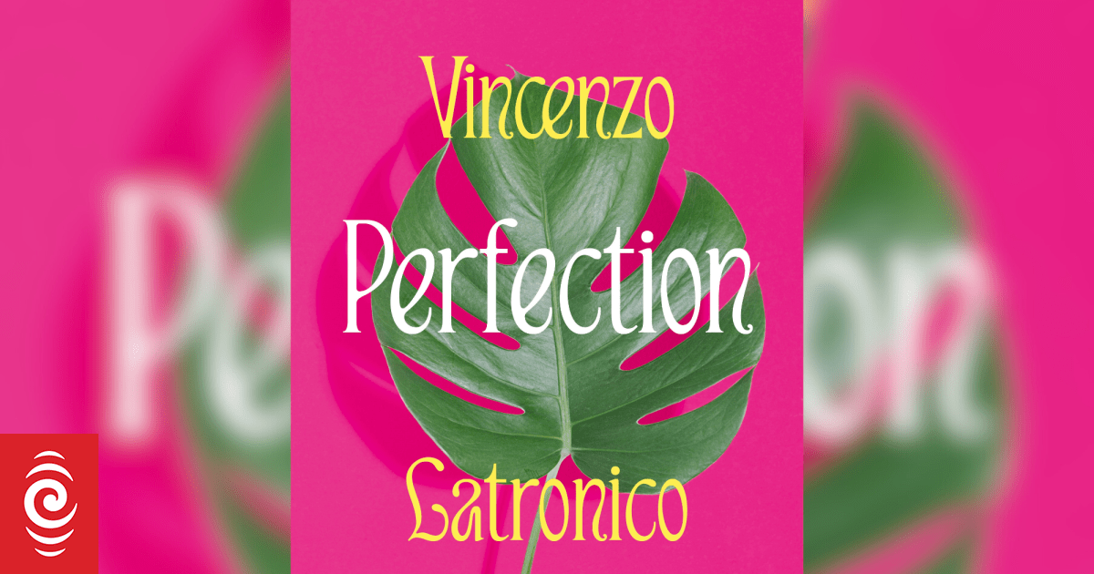 Book review: Perfection by Vincenzo Latronico | RNZ