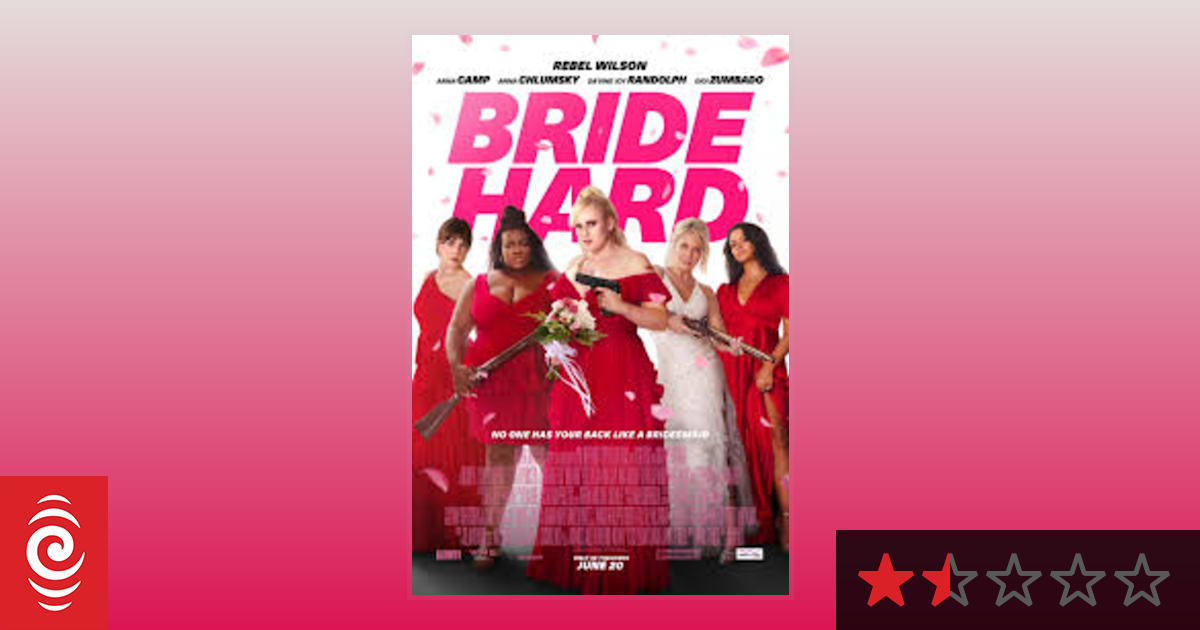 Review: Bride Hard tries hard but misses mark | Review by Dan Slevin in Screens | RNZ