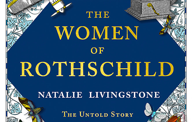 Book review: The Women of Rothschild by Natalie Livingstone | RNZ