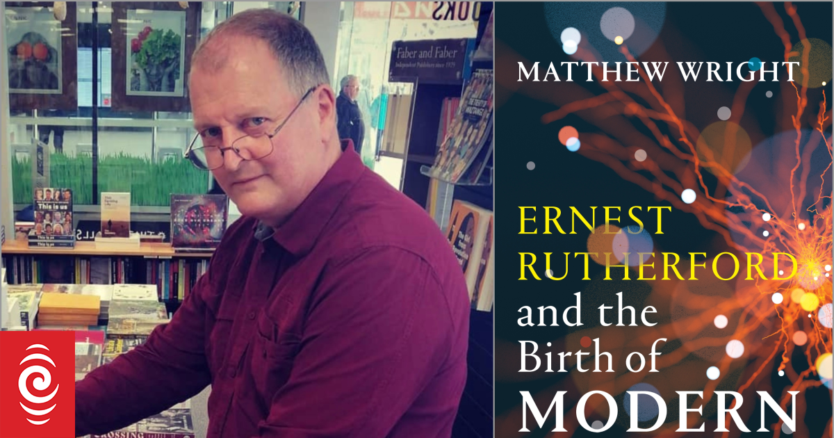 Understanding NZ's greatest scientist Ernest Rutherford | RNZ