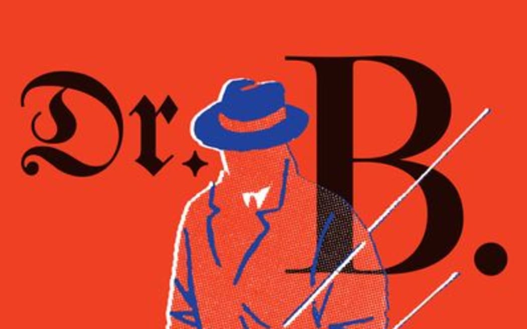 Book review - Dr B by Daniel Birnbaum | RNZ