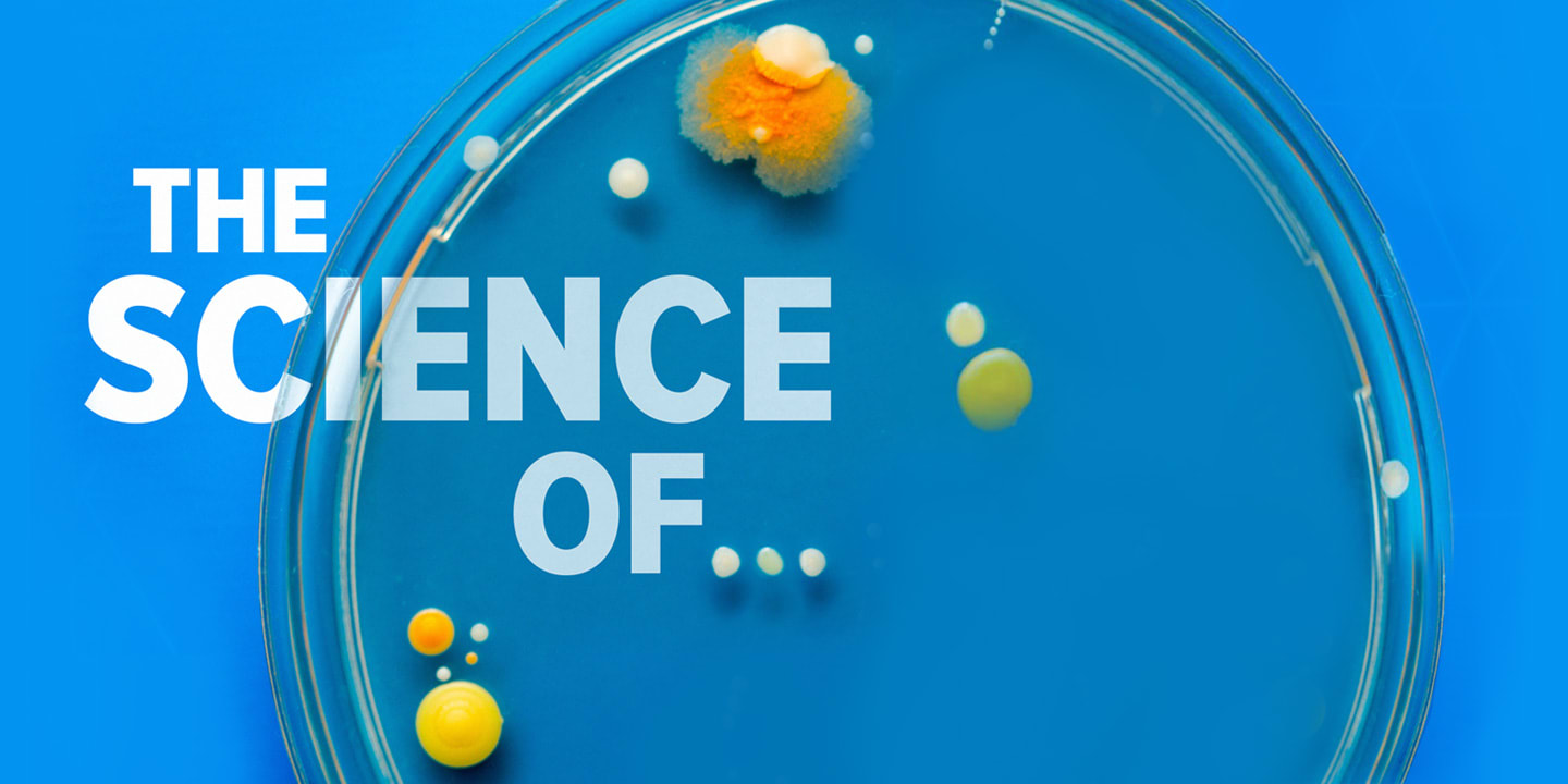 The Science Of…