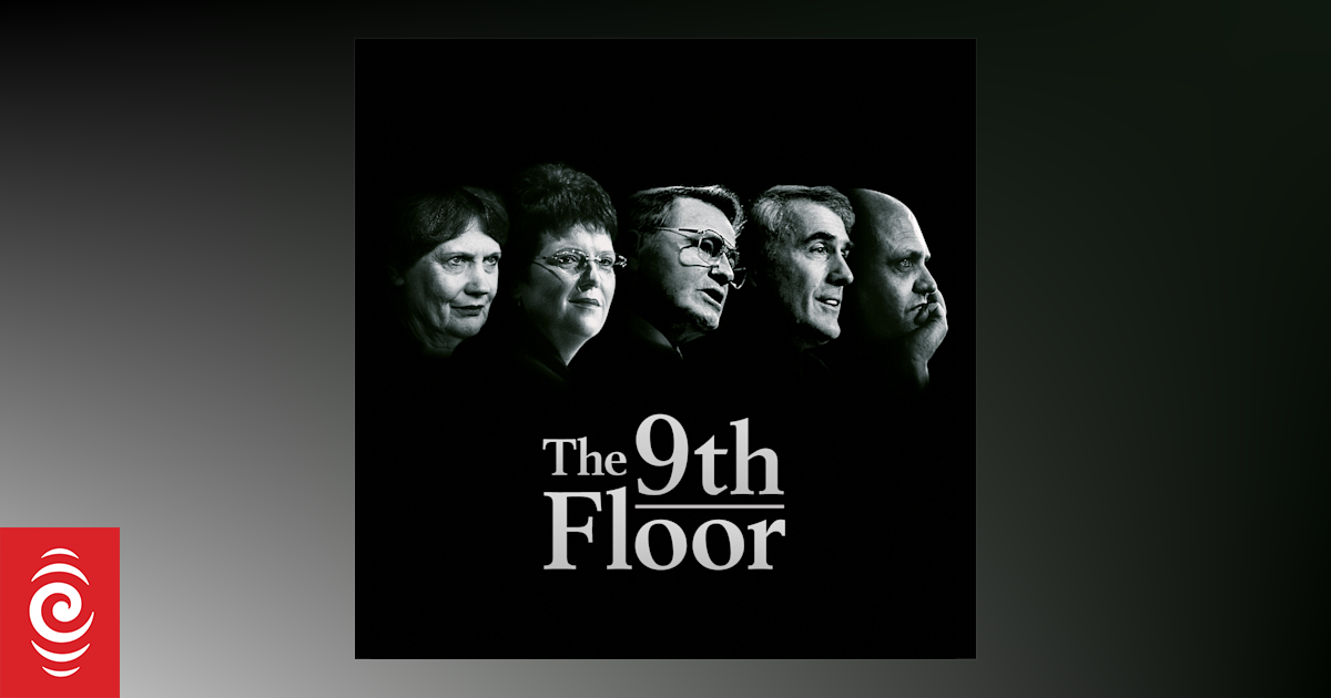 The 9th Floor podcast | RNZ