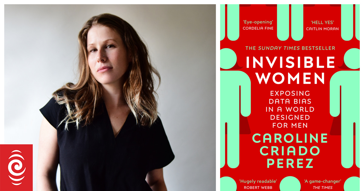 Caroline Criado Perez: Invisible Women | RNZ