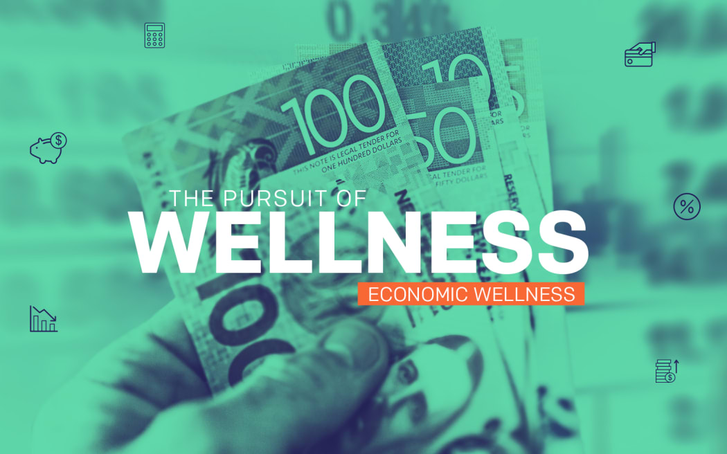 The Pursuit of Wellness: Economic wellness | RNZ News