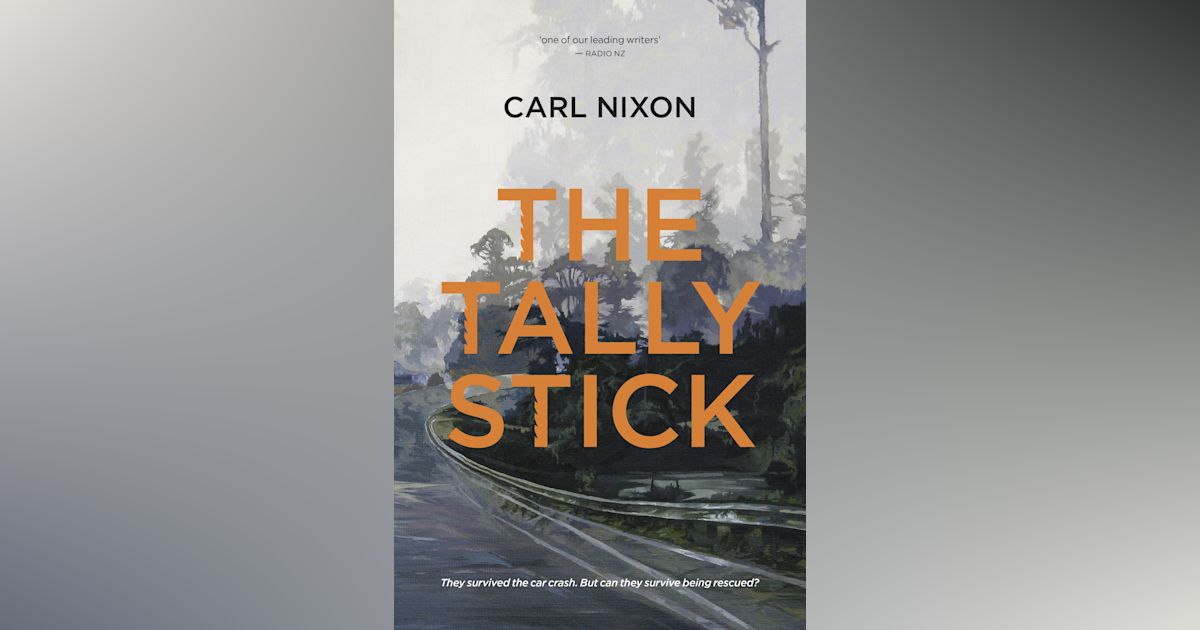 The Tally Stick by Carl Nixon The Reading | RNZ