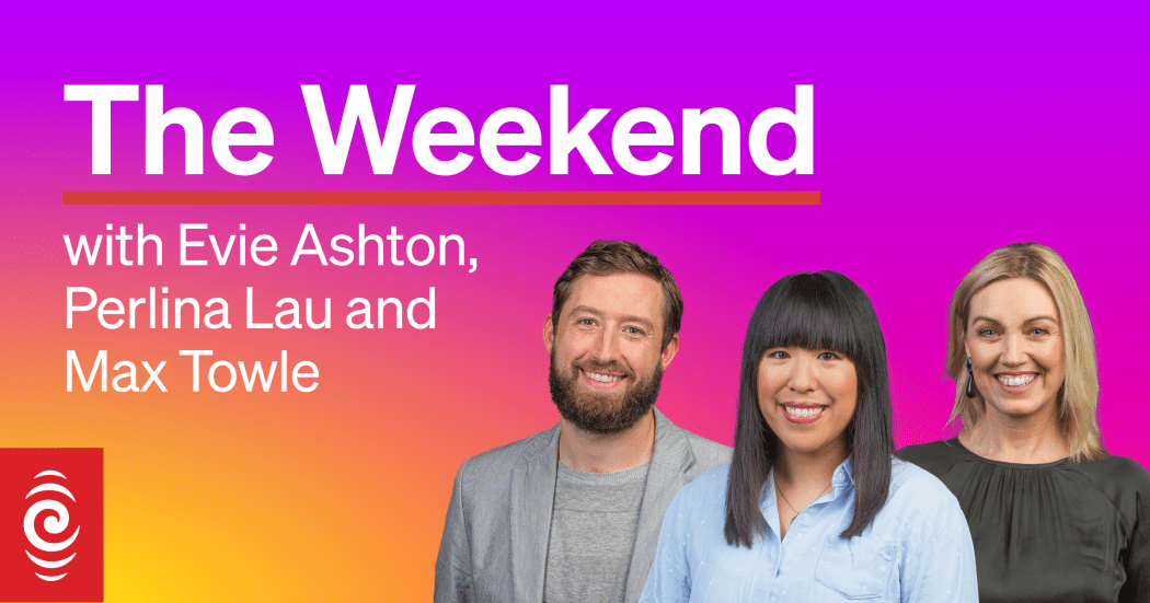The Weekend for Saturday 7 January 2023 The Weekend | RNZ