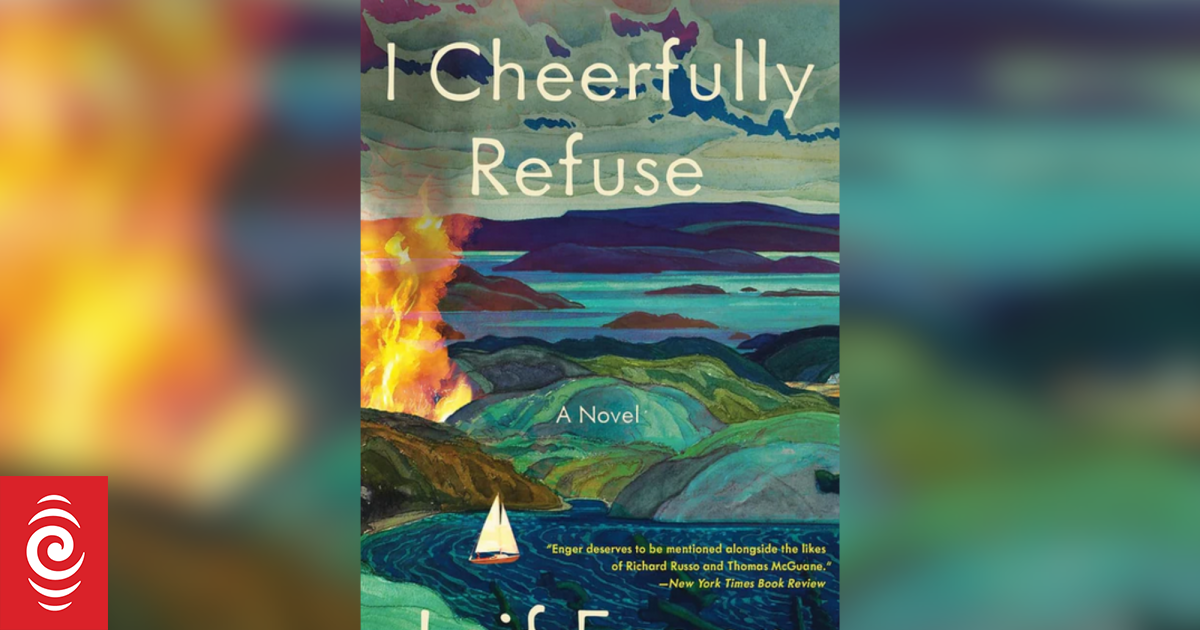 Book review: I Cheerfully Refuse by Leif Enger | RNZ