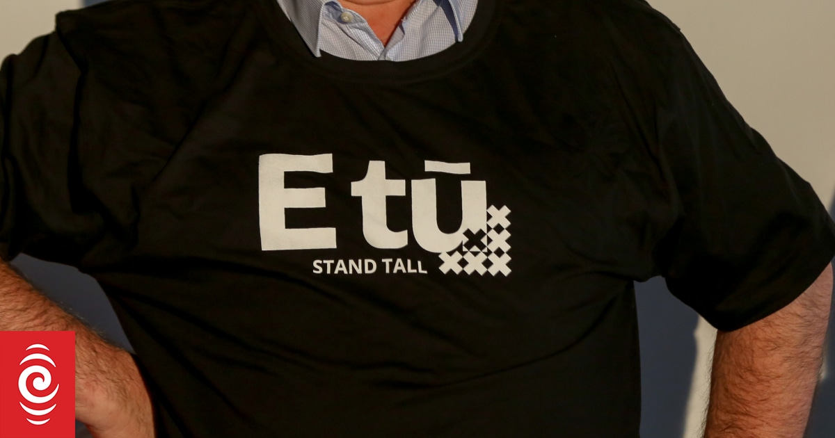 New union E Tu stands tall | RNZ News