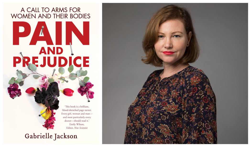 Gabrielle Jackson - pain and prejudice in women's health | RNZ
