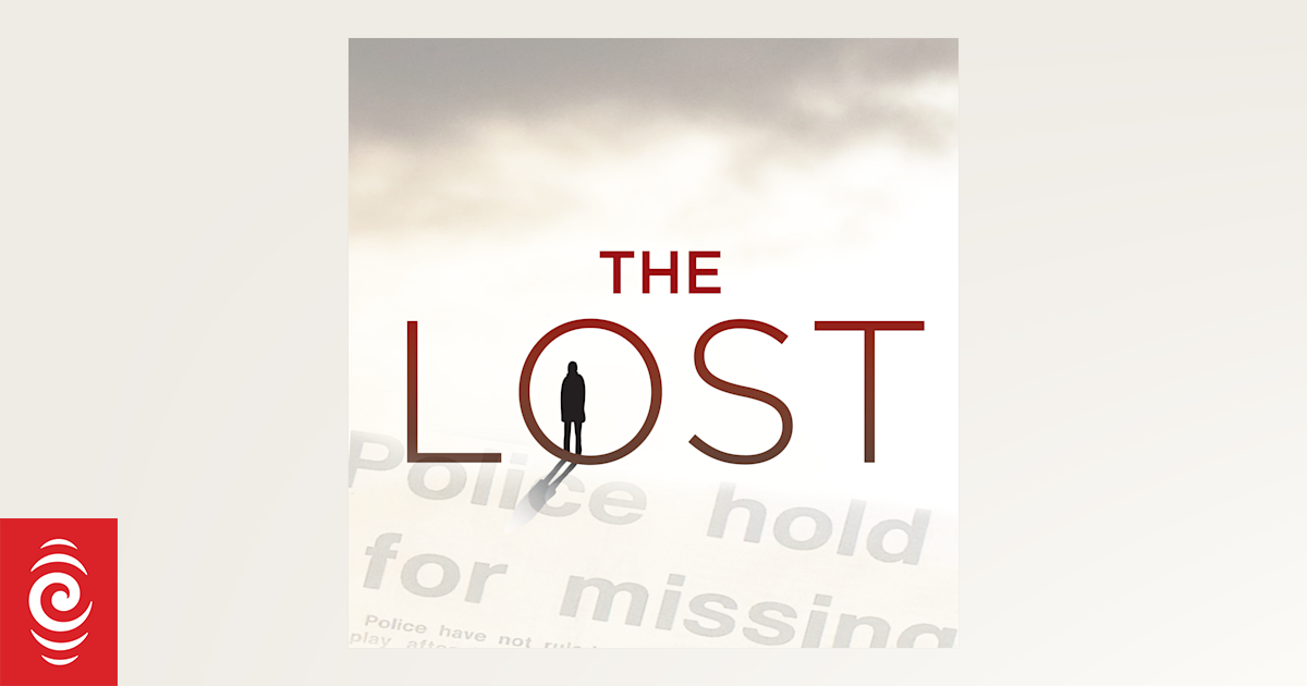 The Lost podcast | RNZ