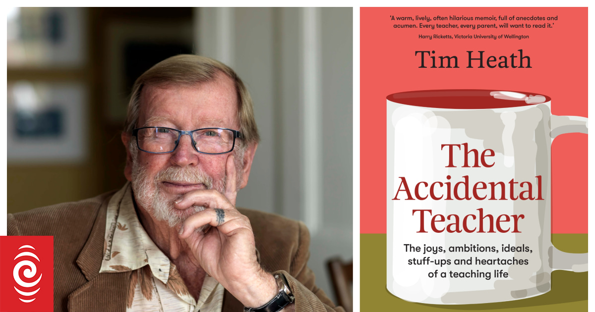 Tim Heath on how he became an 'Accidental Teacher' | RNZ