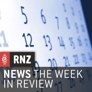 The Week In Review for week ending May 8 2015 | RNZ