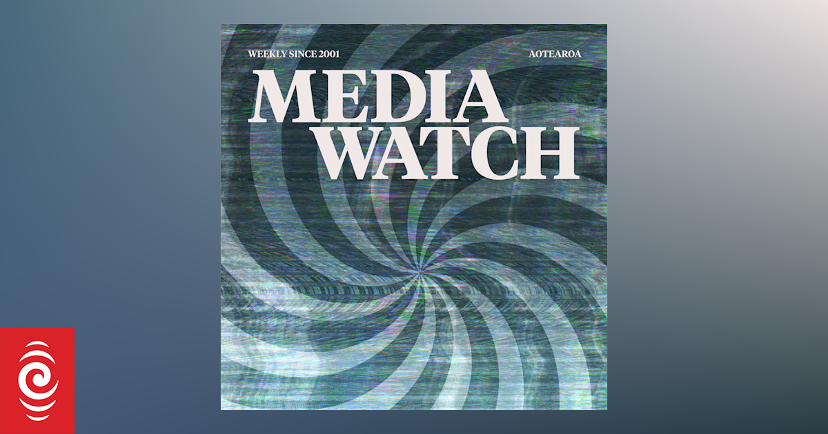 Mediawatch podcast | RNZ