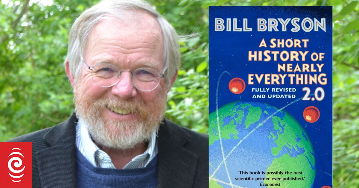 Bill Bryson goes back in time to update his science classic | RNZ